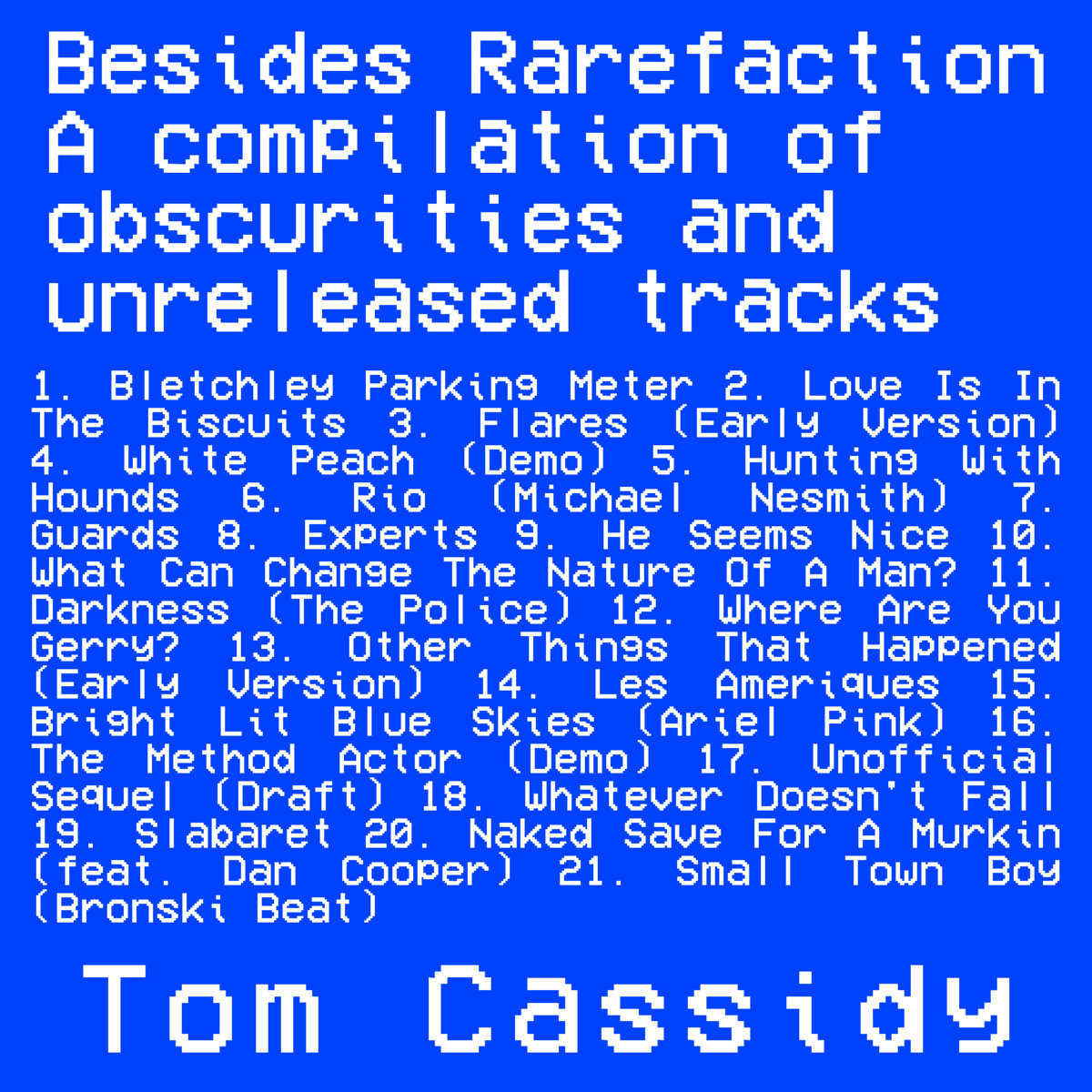 Rio (Michael Nesmith) | Tom Cassidy