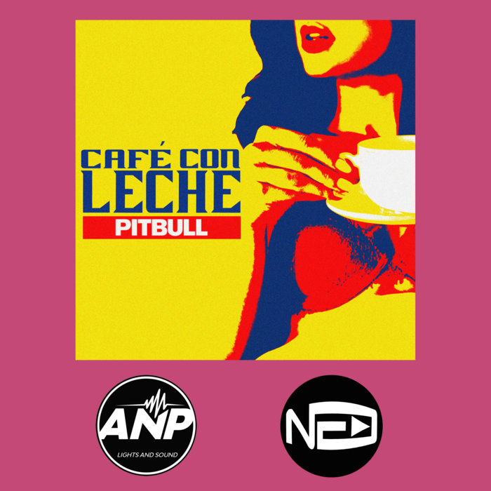 Pitbull - Cafe Con Leche (Neo Redrum)(Clean) - 128 | DJ NEO