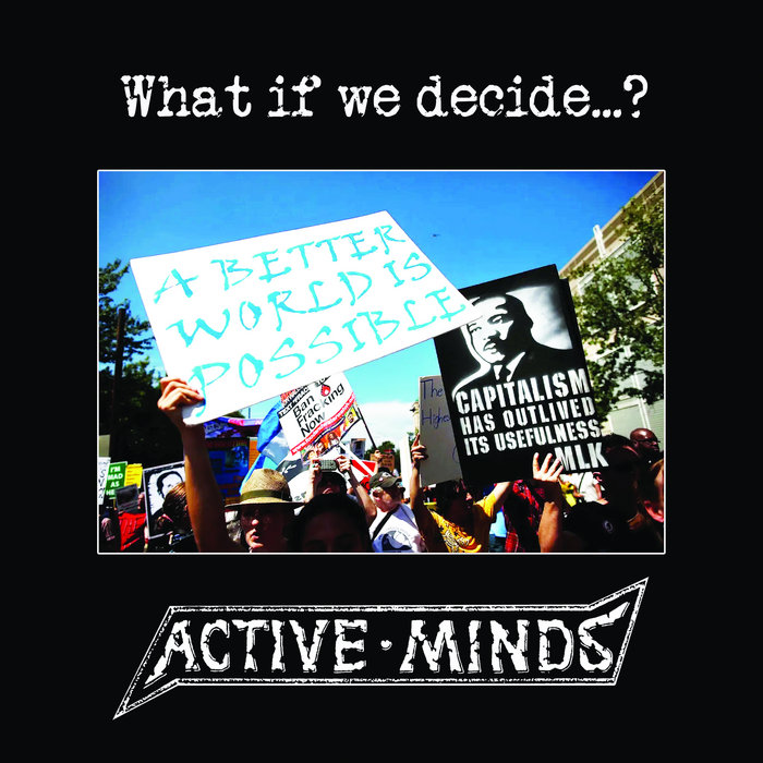 What If We Decide...? | Active Minds