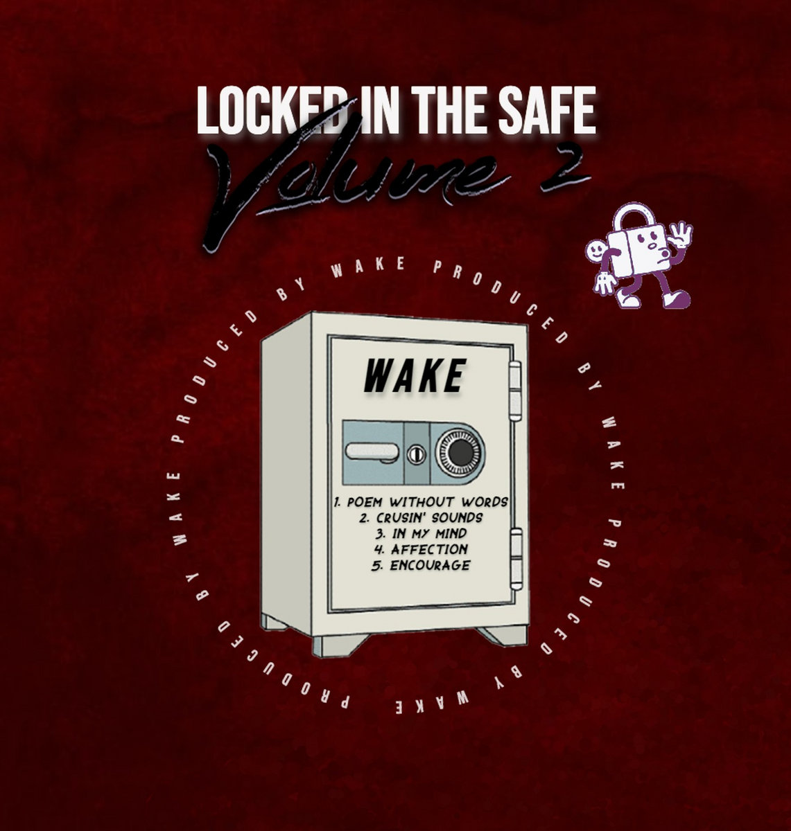 Locked In The Safe Volume 2 | Wake