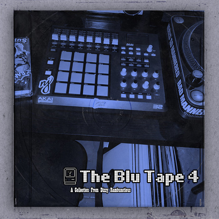 The Blu Tape 4 | Dizzy Rambunctious