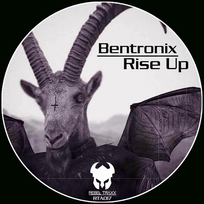 Rise Up | Bentronix | Rebel Traxx