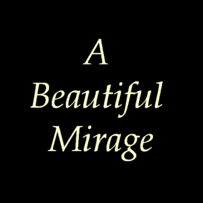 A Beautiful Mirage | Russell Nollen
