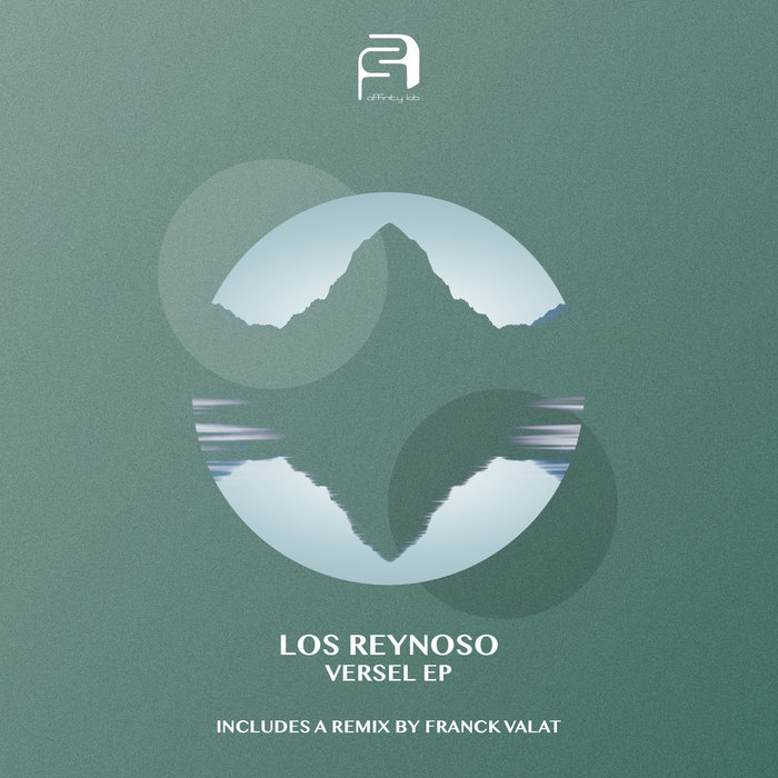 Versel EP | Los Reynoso | Affinity Lab