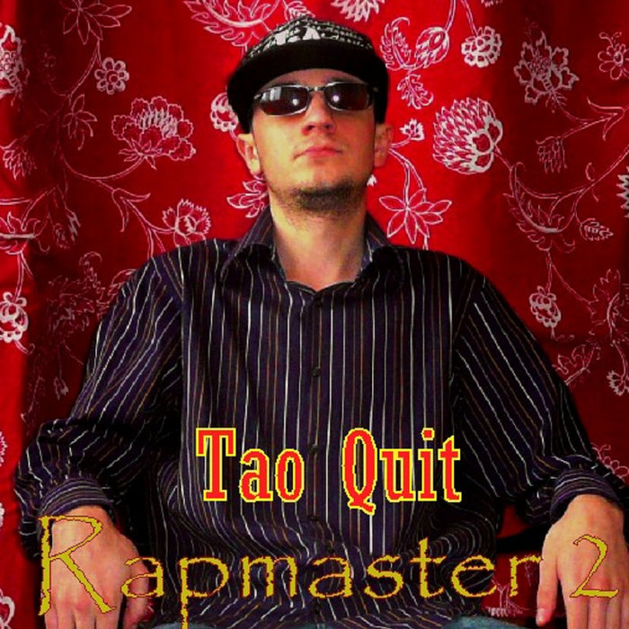 Rapmaster 2 [Album] | Tao Quit
