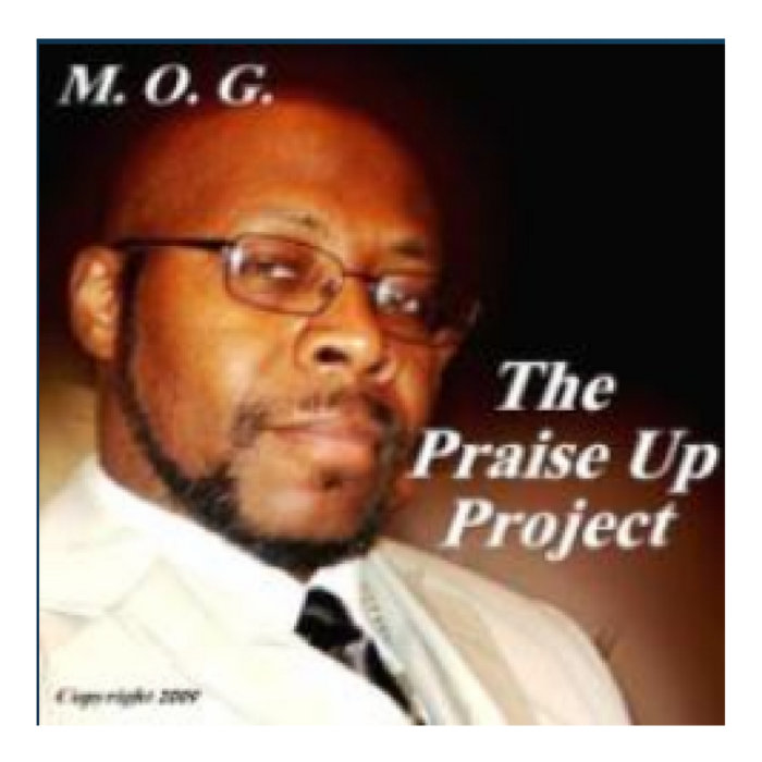 The Praise Up Project | David E Maxwell