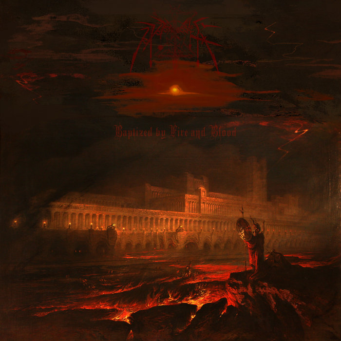 Baptized by Fire and Blood | Aasfresser | Shaitan Akbar