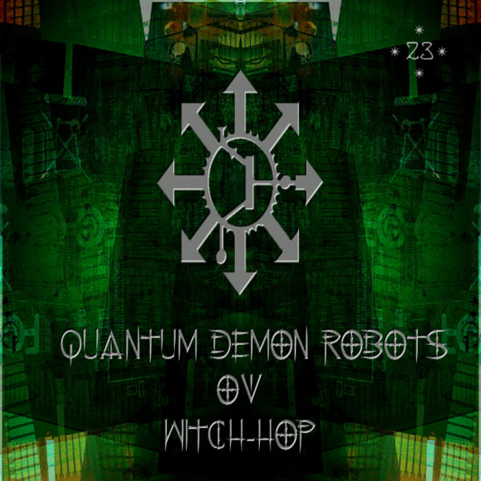 Quantum Demon Robots ov Witch-hop | Professor Sonic