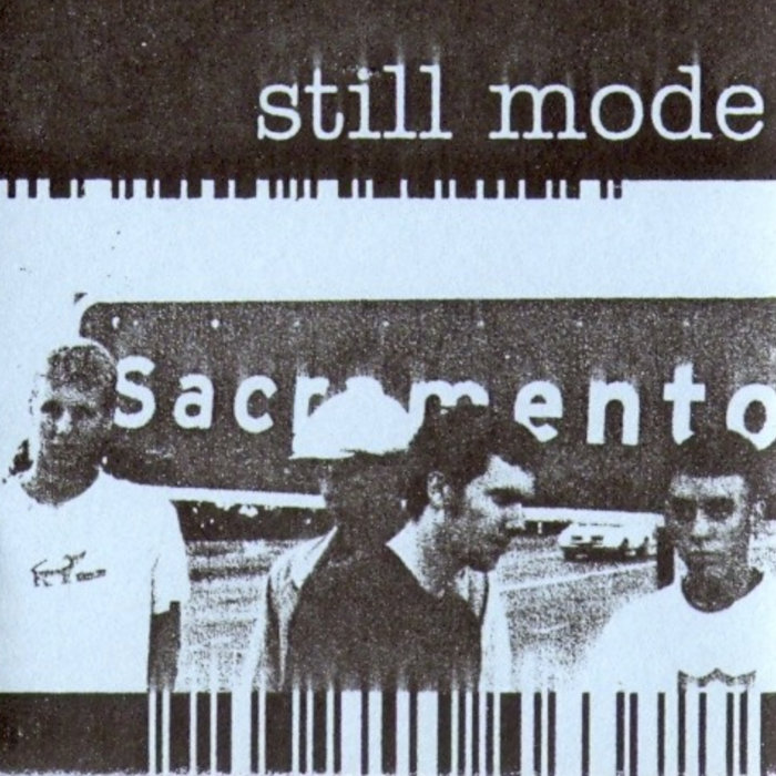 Still Mode | Still Mode | Redding Hardcore Archive