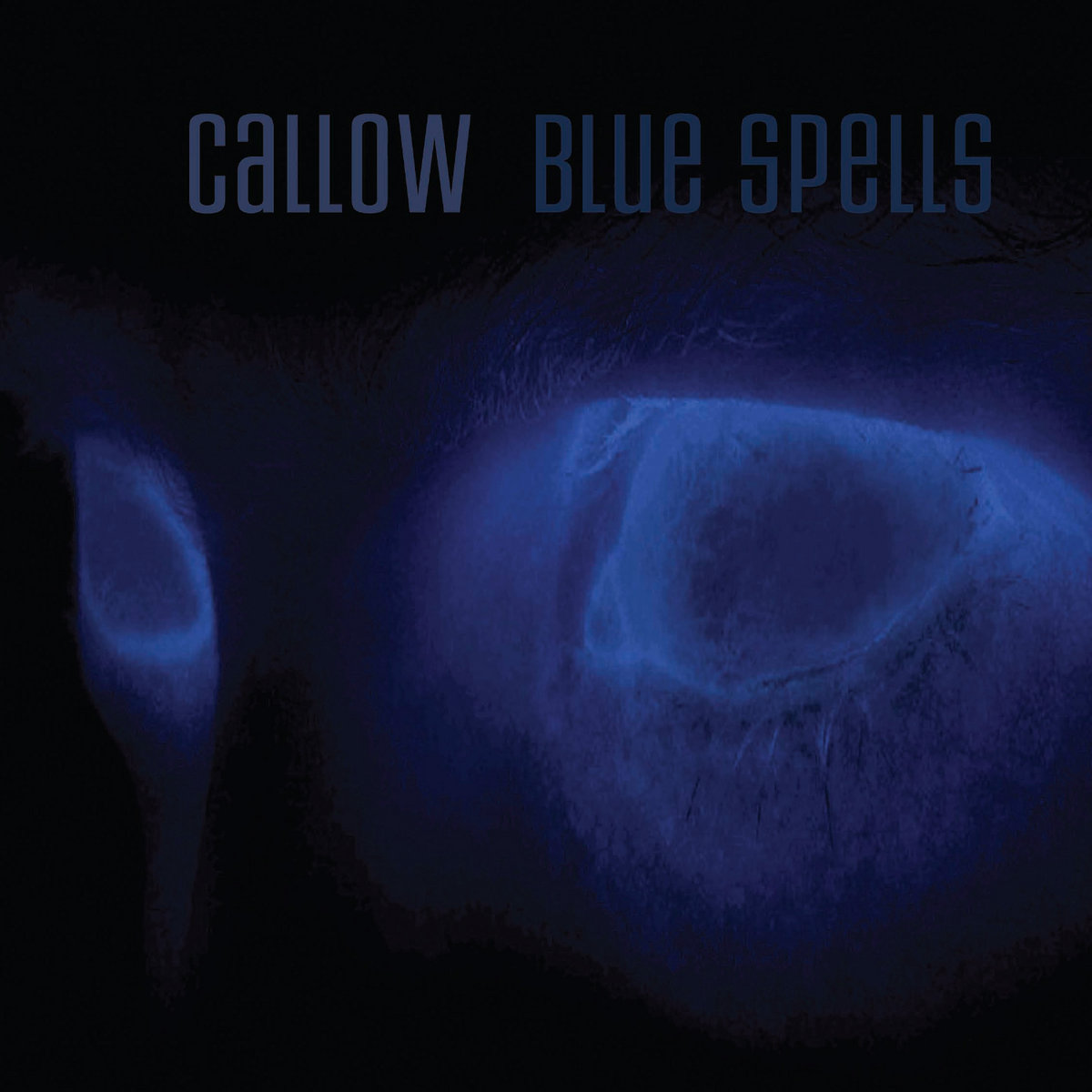 Blue Spells | Callow