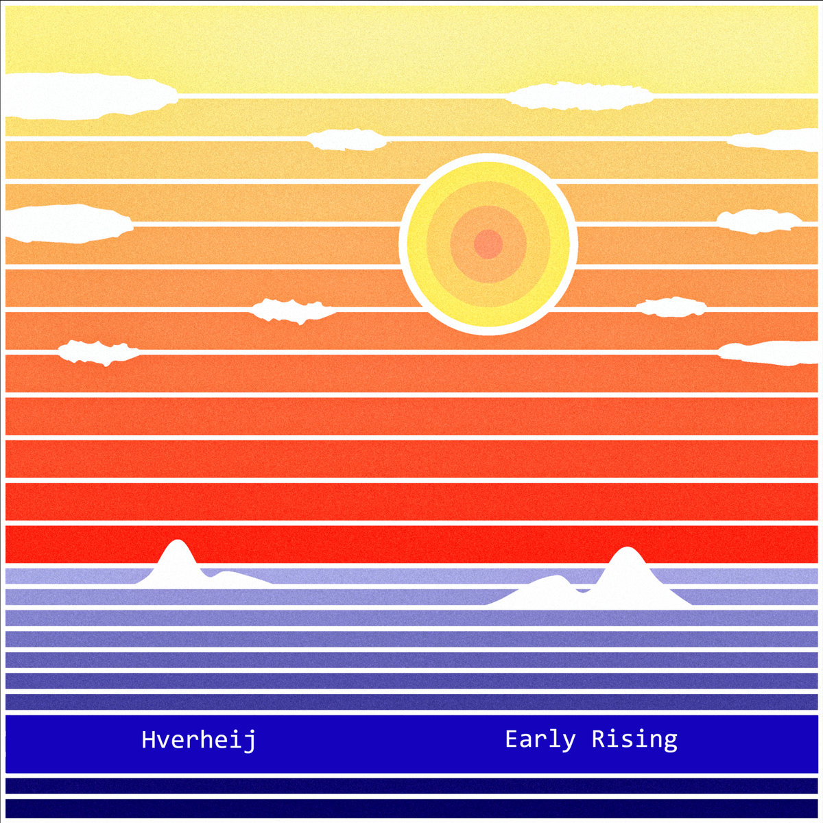 Early Rising | Hverheij