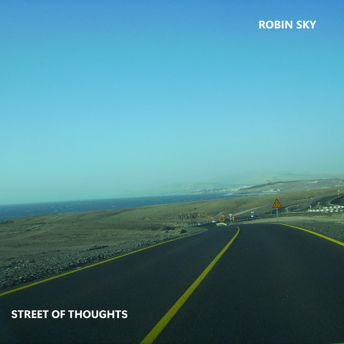 Street of Thoughts | Robin Sky | ROBIN SKY