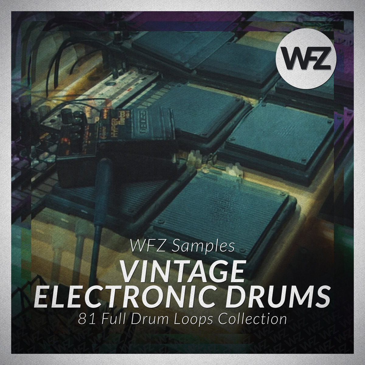 VINTAGE ELECTRONIC DRUMS Samplepack | WFZ Samples | Waiting For Zyo