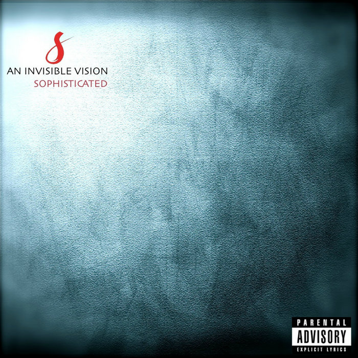 An Invisible Vision | Sophisticated