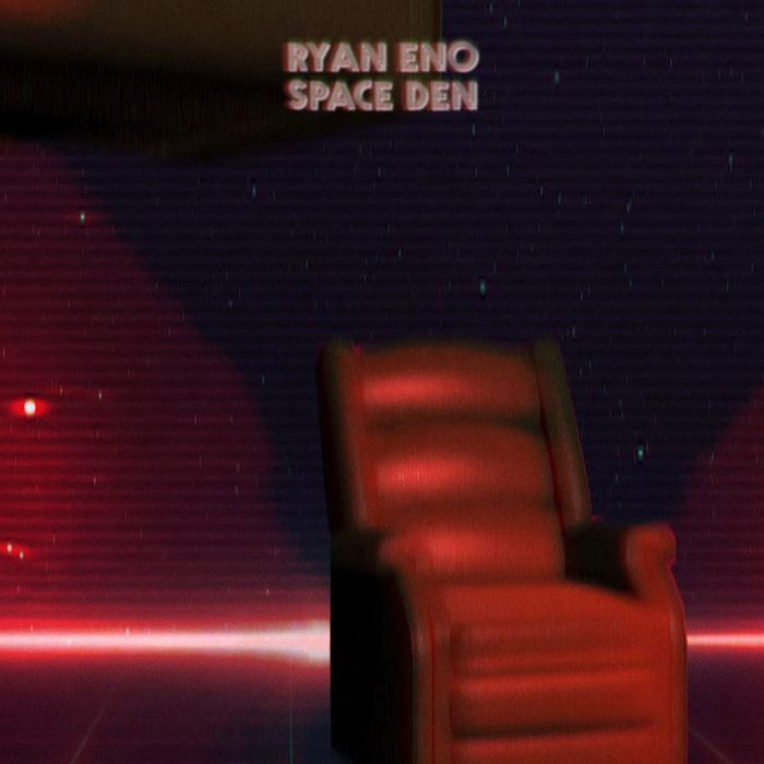Space Den (ep) | Ryan Eno