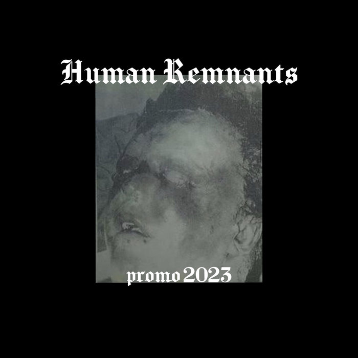 Promo 2023 | Human Remnants