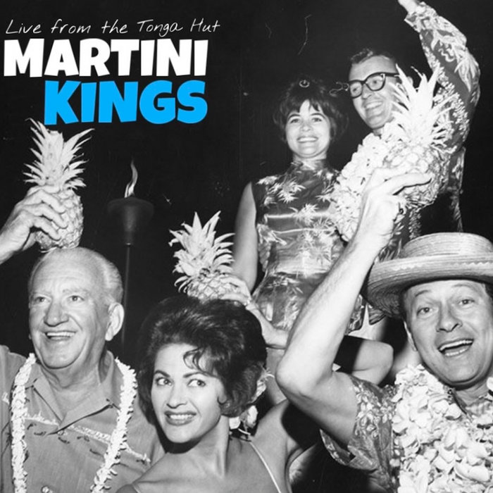 Live from The Tonga Hut | Martini Kings