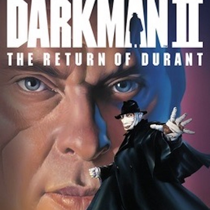 Darkman 2 - the return of Durant | alfabet