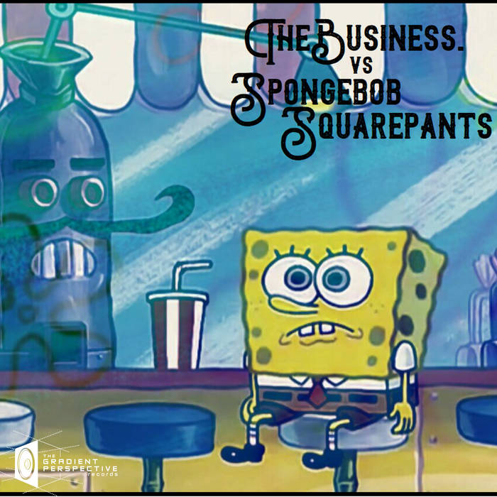 TheBusiness. vs Spongebob Squarepants | TheBusiness. | The Gradient ...