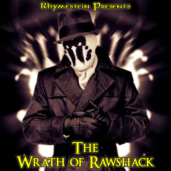 Rhymestein - The Wrath of Rawshack E.P | Grizzaleng