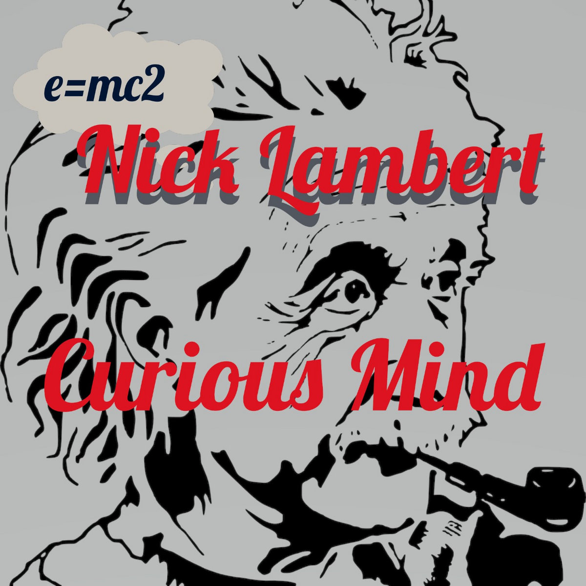 Curious Mind | Nick Lambert