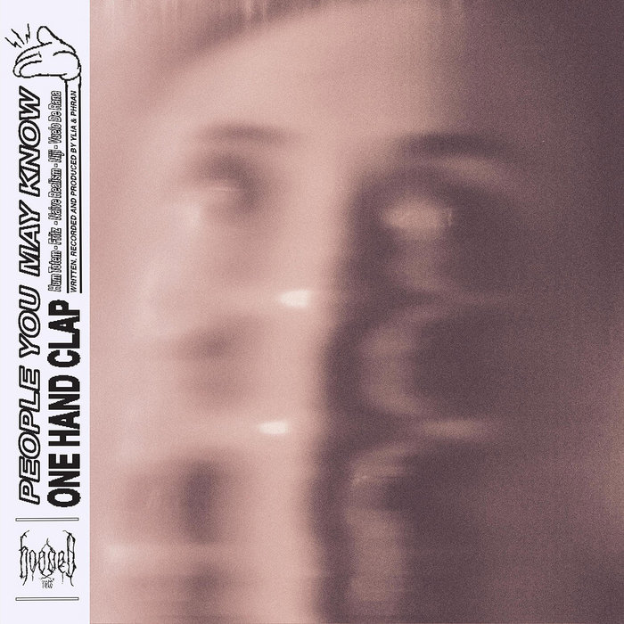 One Hand Clap | People You May Know | Hooded Records