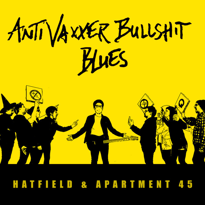 AntiVaxxer Bullshit Blues EP | Hatfield AntiVaxxer Bullshit Blues EP | Hatfield