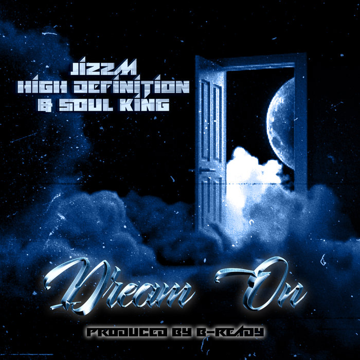 Dream On | Jizzm High Definition & Soul King | Jizzm High Definition