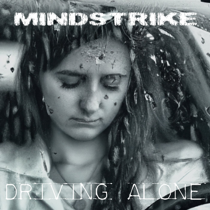 Driving Alone | Mindstrike