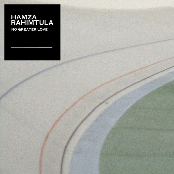 No Greater Love | Hamza Rahimtula | Feedasoul Records