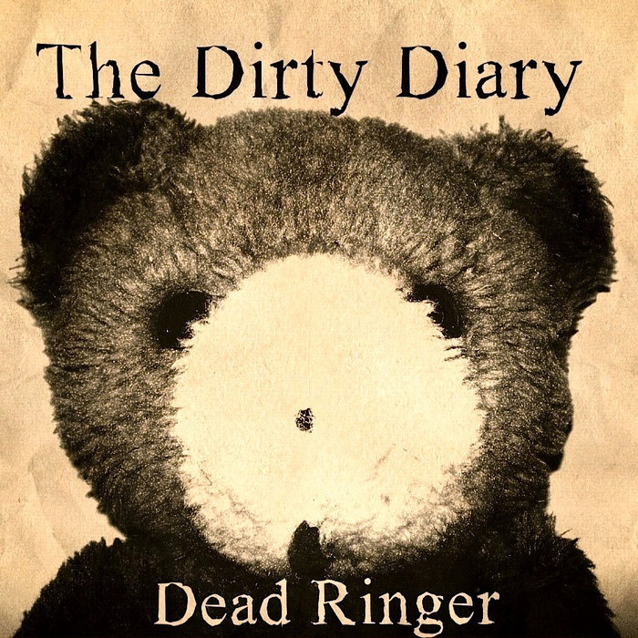 Dead Ringer (Album) | The Dirty Diary