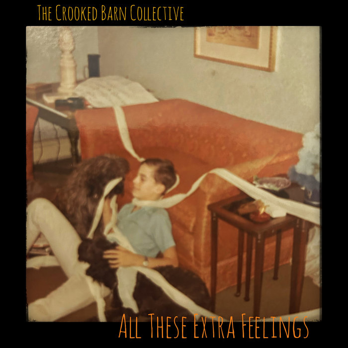 All These Extra Feelings | The Crooked Barn Collective | Two-Ton Santa