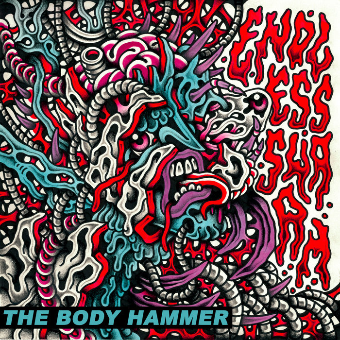 Endless Swarm - The Body Hammer | Coxinha Records