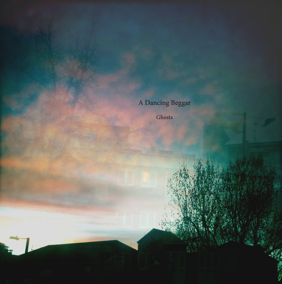 Ghosts - EP | A Dancing Beggar