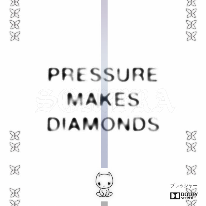 pressure makes diamonds [mixtape] | sombra