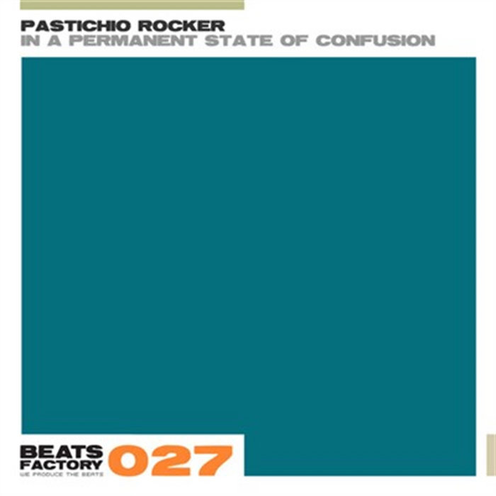 In A Permanent State Of Confusion | Pastichio Rocker