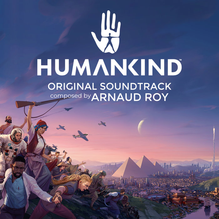HUMANKIND Original Soundtrack | Arnaud Roy