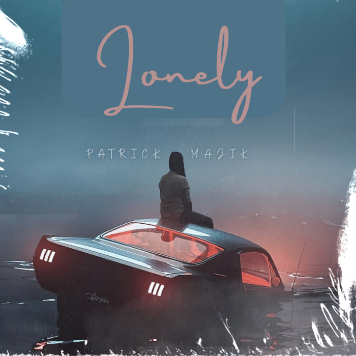 Lonely | Patrick Majik