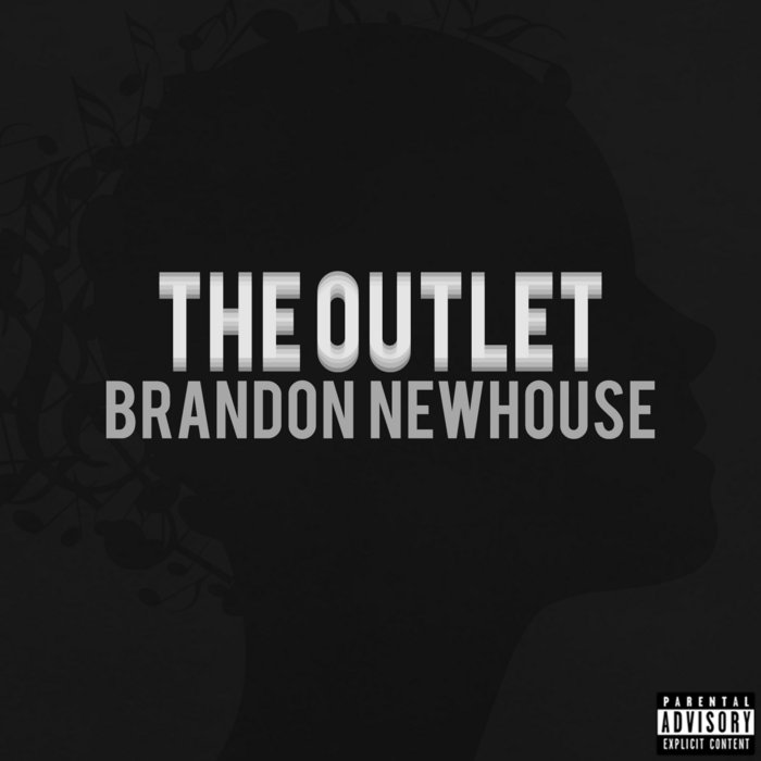 The Outlet | Brandon Newhouse