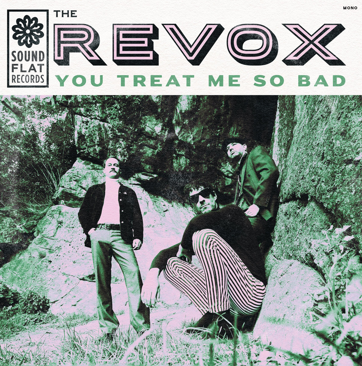 You Treat Me So Bad The Revox