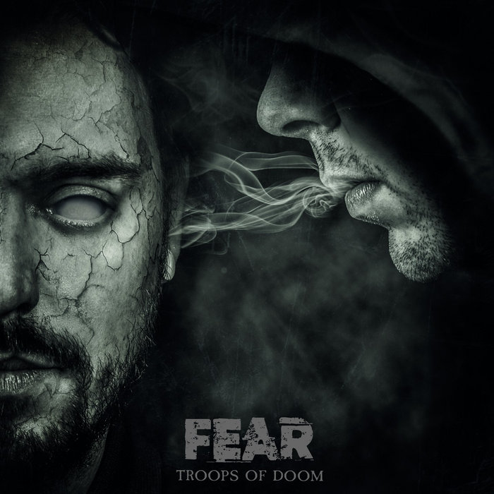 FEAR | Troops of Doom