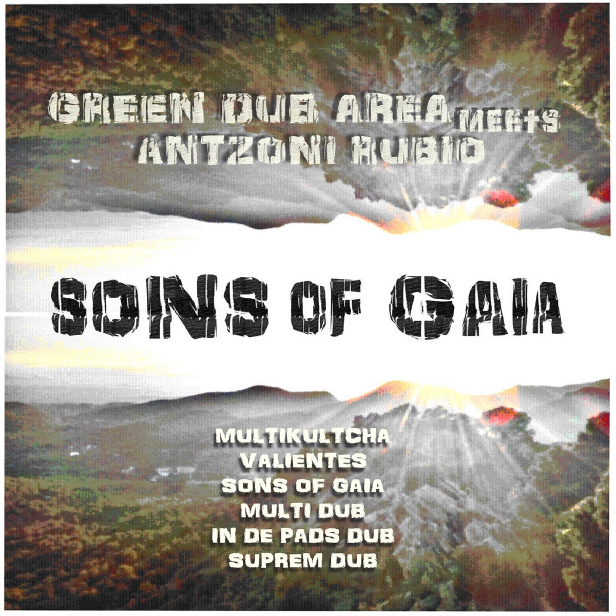 Green Dub Area meets Antzoni Rubio - Sons of Gaia (2019) | Green Dub Area