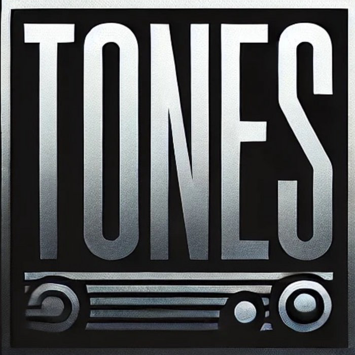 For Promo Use Only | TONES