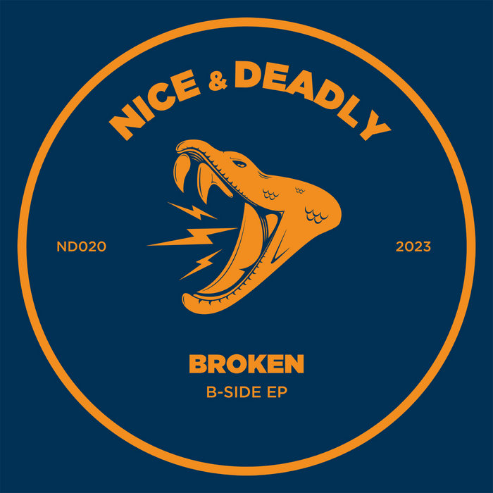 ND020 - B-Side EP | Broken | Nice & Deadly