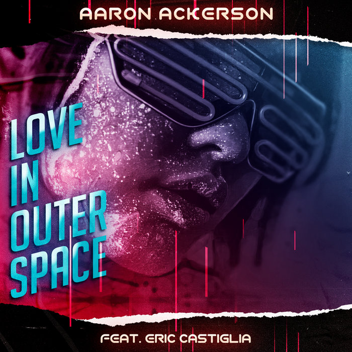 Love in Outer Space | Aaron Ackerson