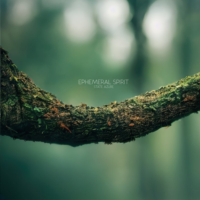 Ephemeral Spirit | State Azure