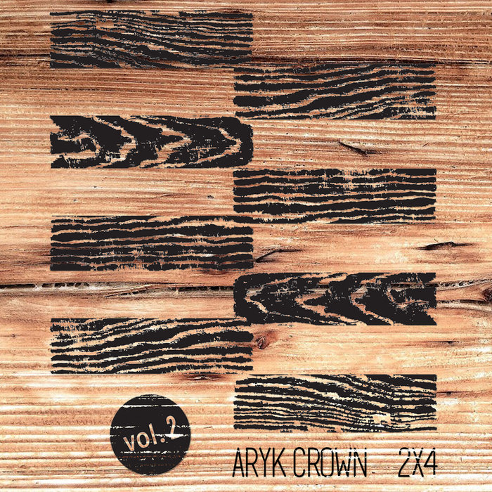 2x4 Vol.2 | Aryk Crown