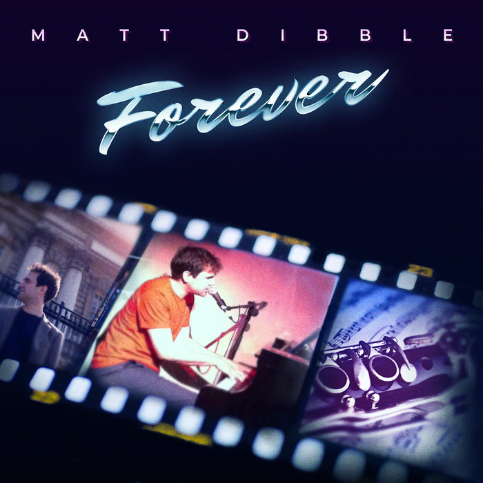 Forever | Matt Dibble