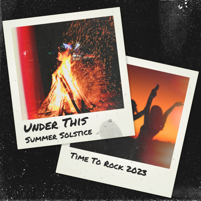 Summer Solstice / Time To Rock 2023 | Under This