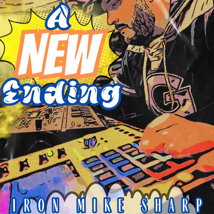 A New Ending | IronMikeSharp